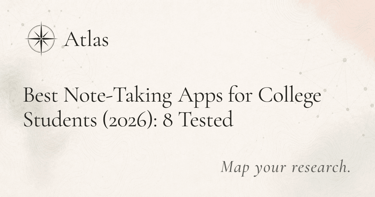 Best Note-Taking Apps for College Students (2026): 8 Tested