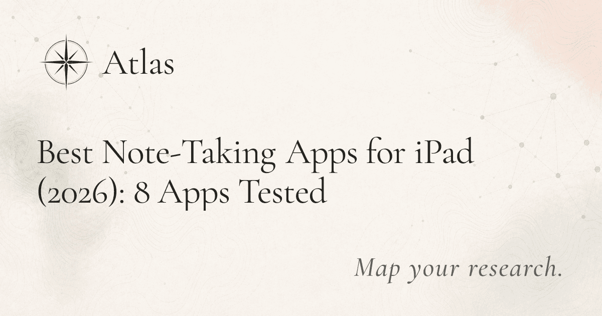 Best Note-Taking Apps for iPad (2026): 8 Apps Tested