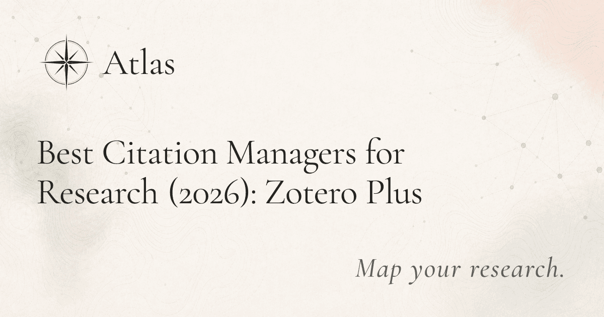 Best Citation Managers for Research (2026): Zotero Plus
