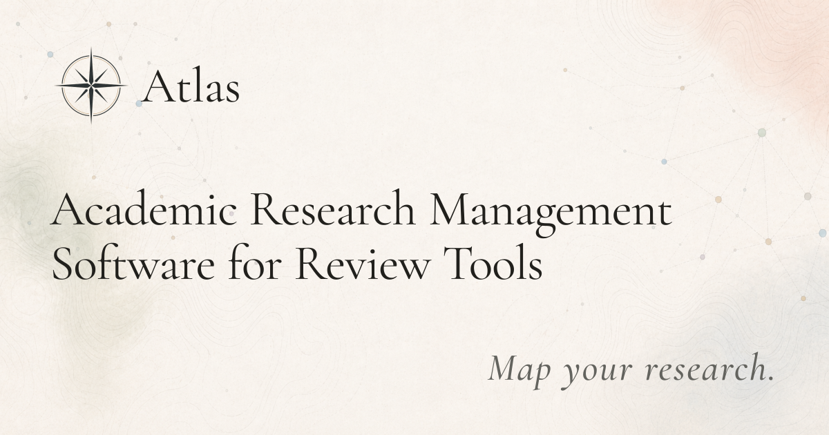 Academic Research Management Software for Review Tools