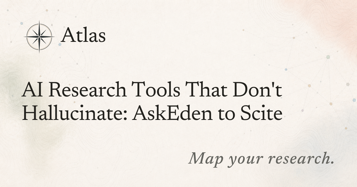 AI Research Tools That Don't Hallucinate: AskEden to Scite