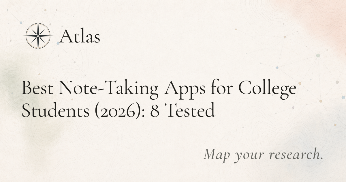 Best Note-Taking Apps for College Students (2026): 8 Tested