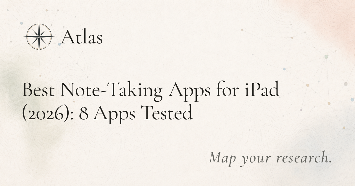 Best Note-Taking Apps for iPad (2026): 8 Apps Tested