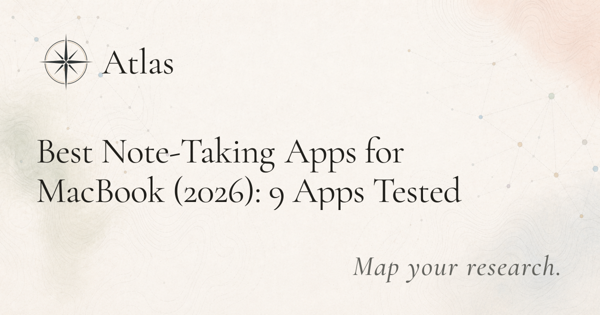 Best Note-Taking Apps for MacBook (2026): 9 Apps Tested