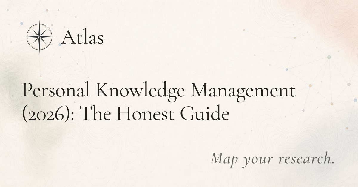 Personal Knowledge Management (2026): The Honest Guide