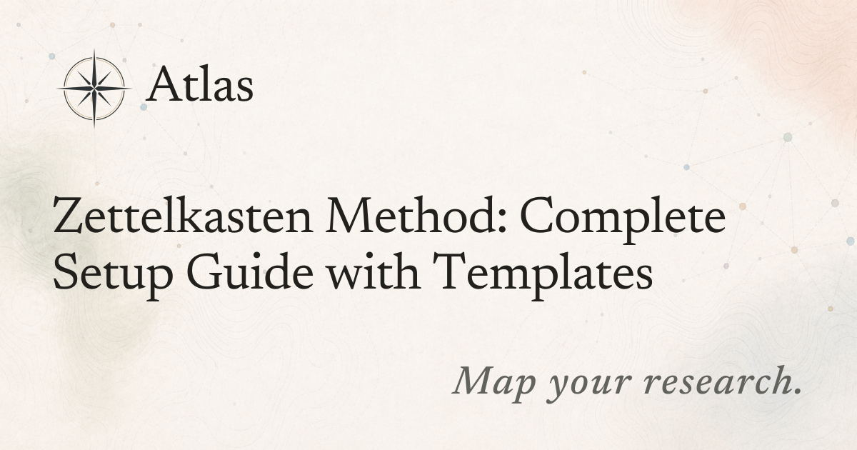 Zettelkasten Method: Complete Setup Guide with Templates